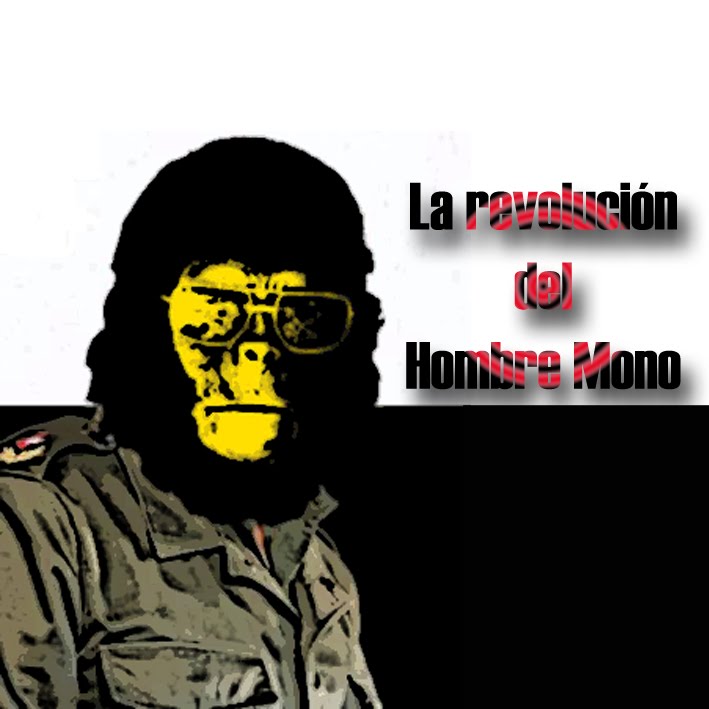 La revolución del Hombre Mono