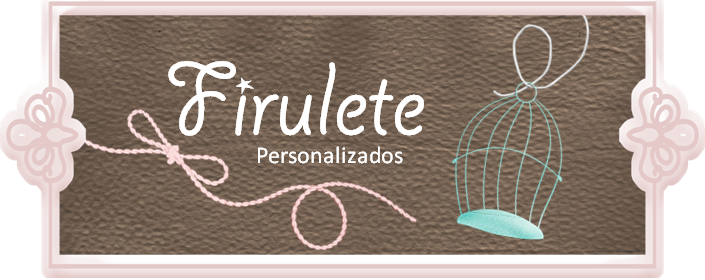 Firulete: Mais lembrancinha