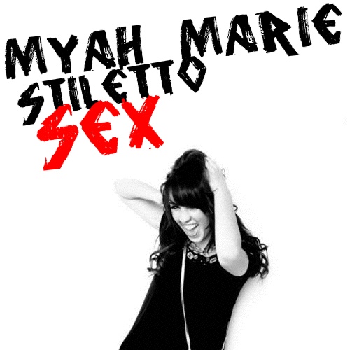 Just Cd Cover Myah Marie Stiletto Sex Mbm Single Cover