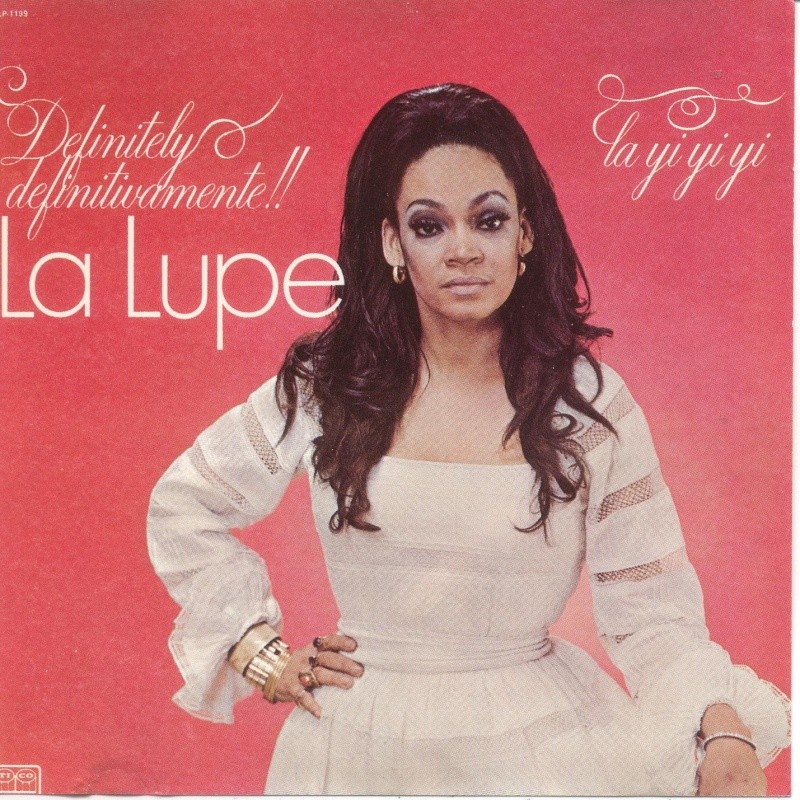 Sonero de Barrio: LA LUPE - THE QUEEN OF THE SOUL