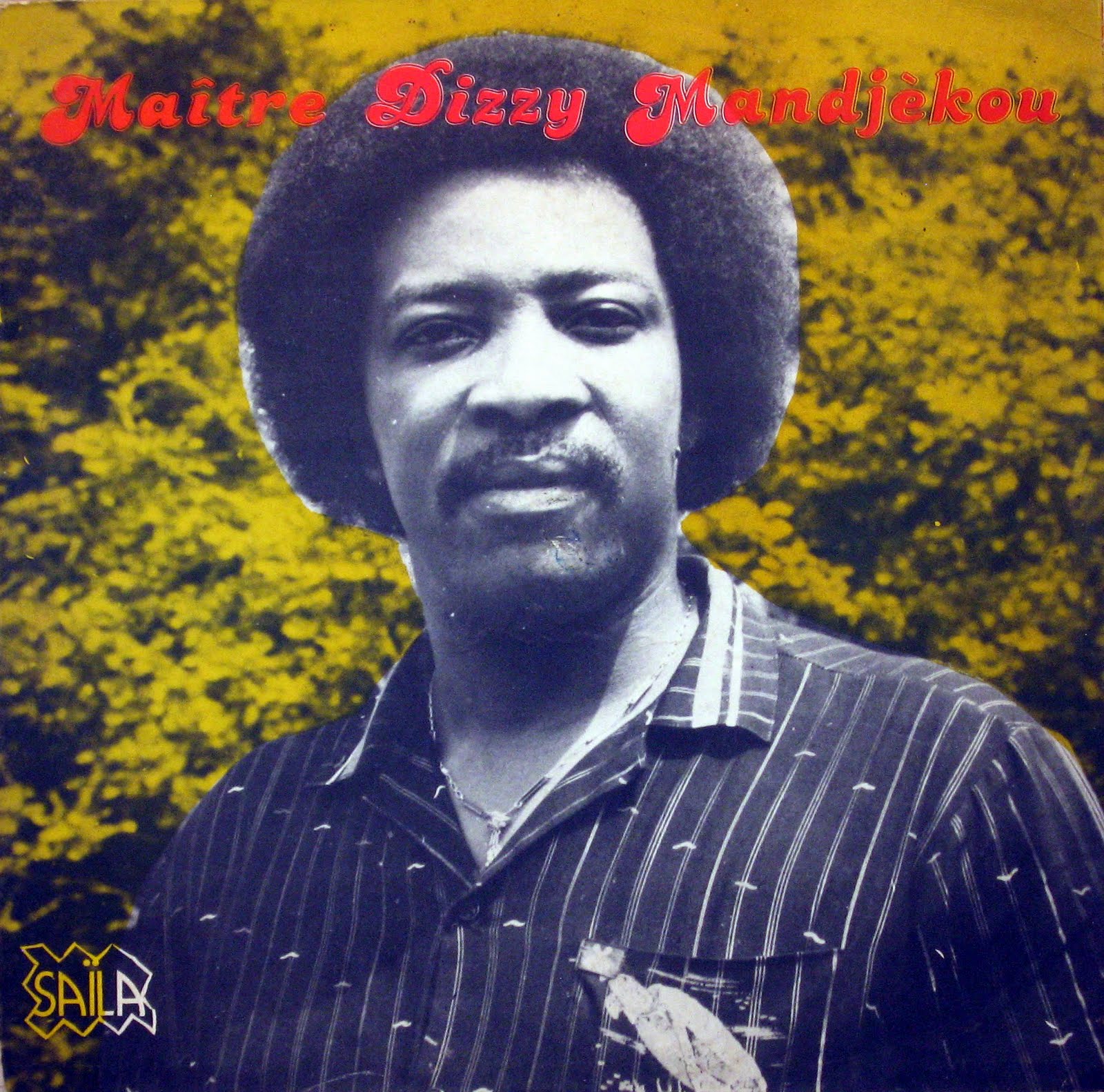 CONGO NA BISSO: Maître Dizzy Mandjèkou - Saïla, Papa Disco