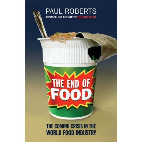 Book Review by John Bruton: The End of Food by Paul Roberts