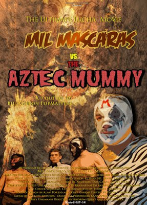 TEMPLE OF SCHLOCK: MIL MASCARAS VS. THE AZTEC MUMMY now playing in ...