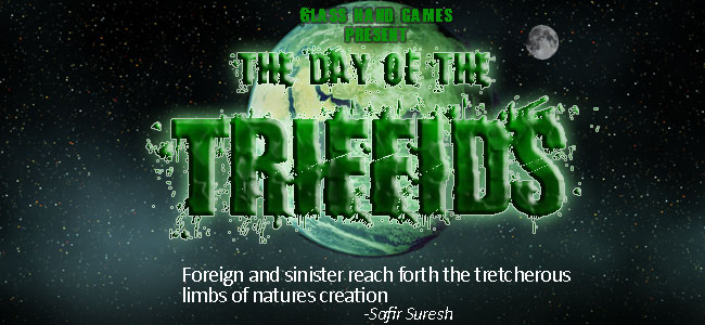 Day Of The Triffids Game: The Beginging