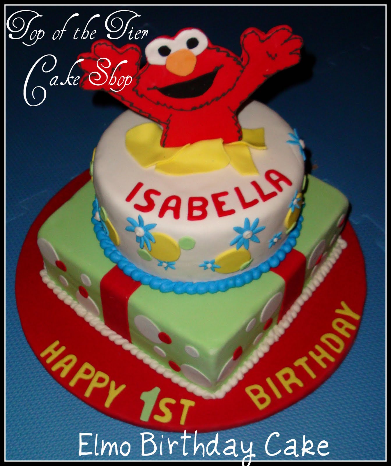 Top of the Tier Cake Shop: Isabella's 1st Birthday Elmo Style