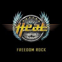 ROCK & PROG ~ 8 años: Reseña de Discos: H.E.A.T - "FREEDOM ROCK ...
