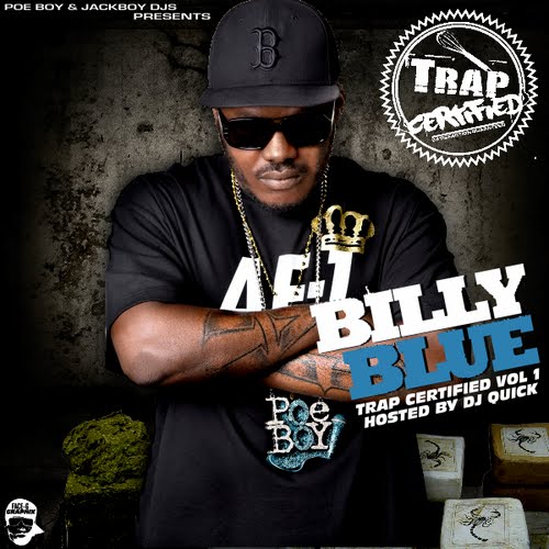 Tha Green $pirit: Billy Blue - Trap Certified [Bootleg](2010)