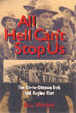 Next Year Country: The On-to-Ottawa Trek and the Regina Riot