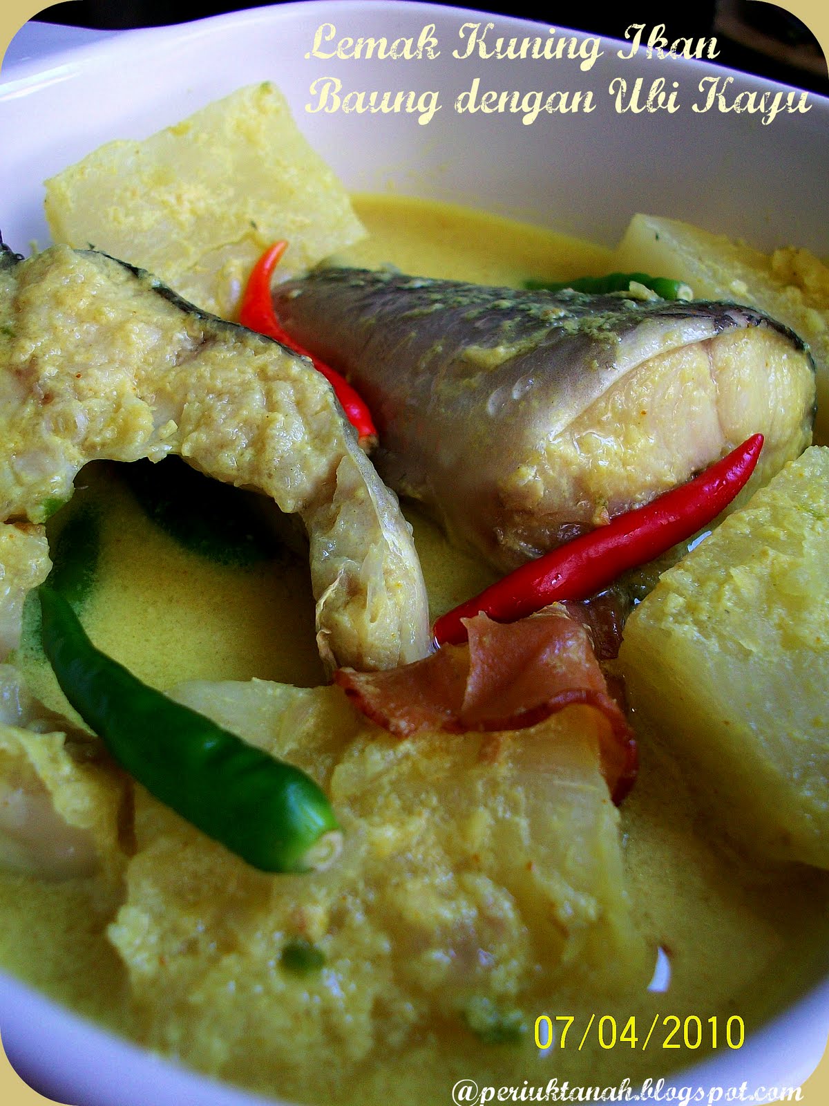 periuktanah: Lemak Kuning Ikan Baung dengan Ubi Kayu