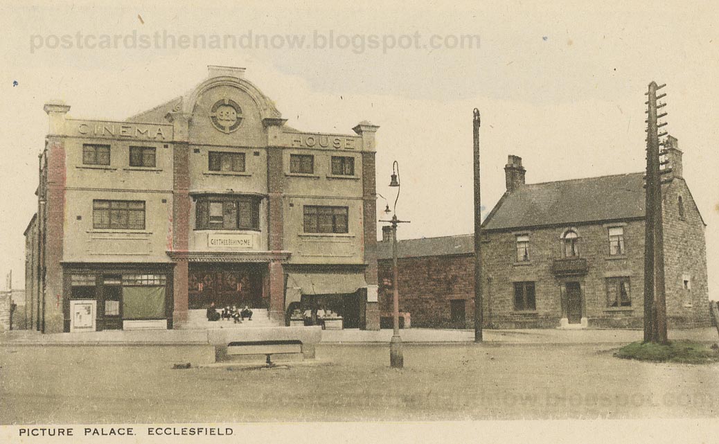 Postcards Then and Now: Ecclesfield, Yorkshire, The Picture Palace c1920
