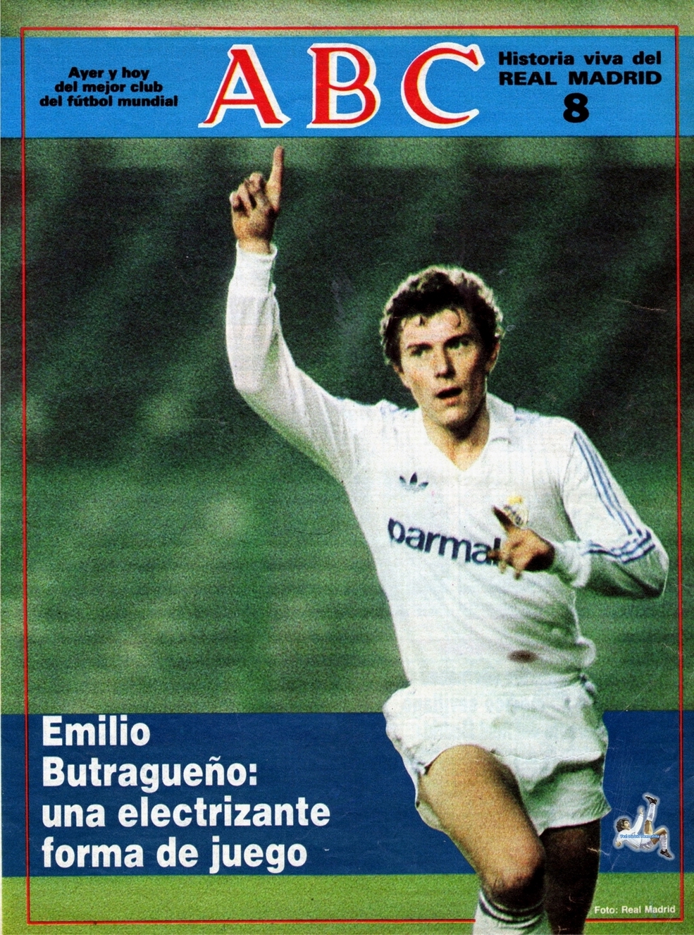 Real Madrid Memorabila: Historia viva del Real Madrid Nº8 / Emilio ...