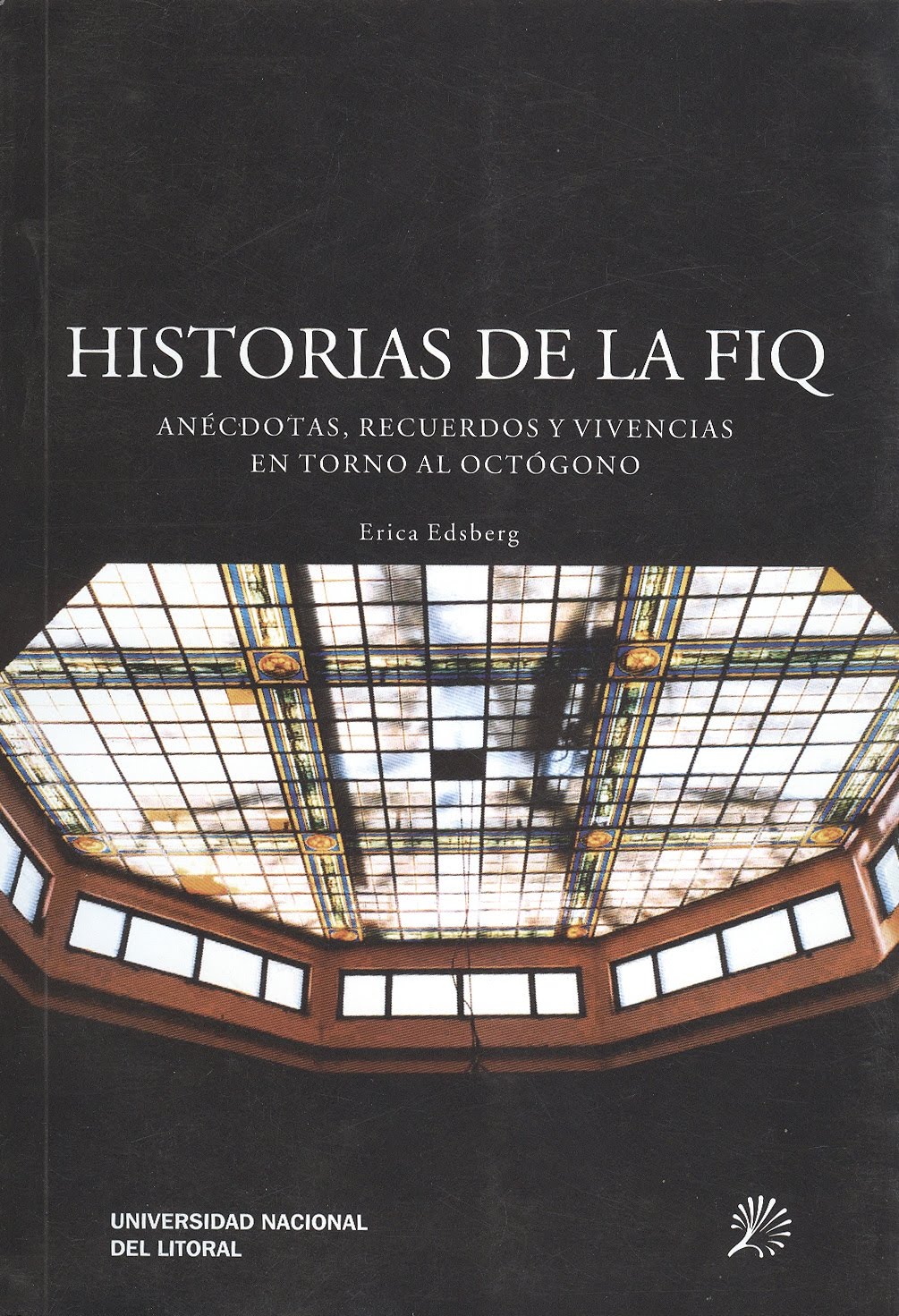 Historias de la FIQ. Anécdotas, recuerdos y vivencias en torno al octógono.