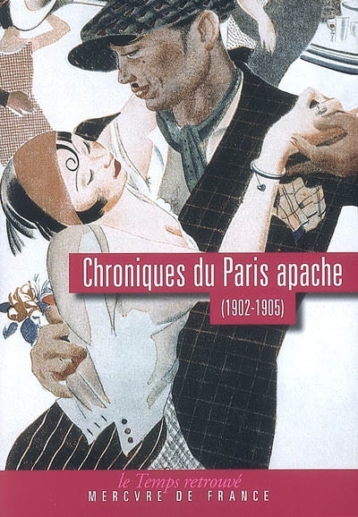 FRENCH CANCAN: Apaches in the late 1800's / early 1900's in France (part 1)