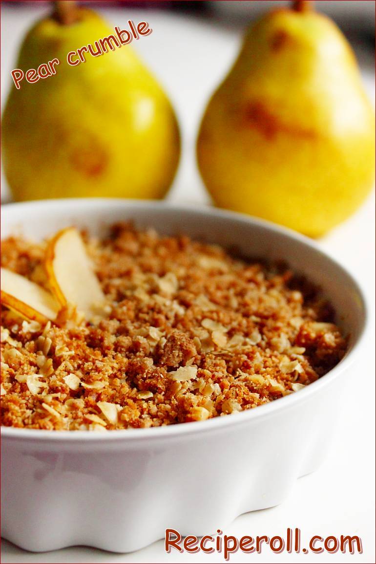 Pear Crumble - Quick And Yummy Fall Dessert