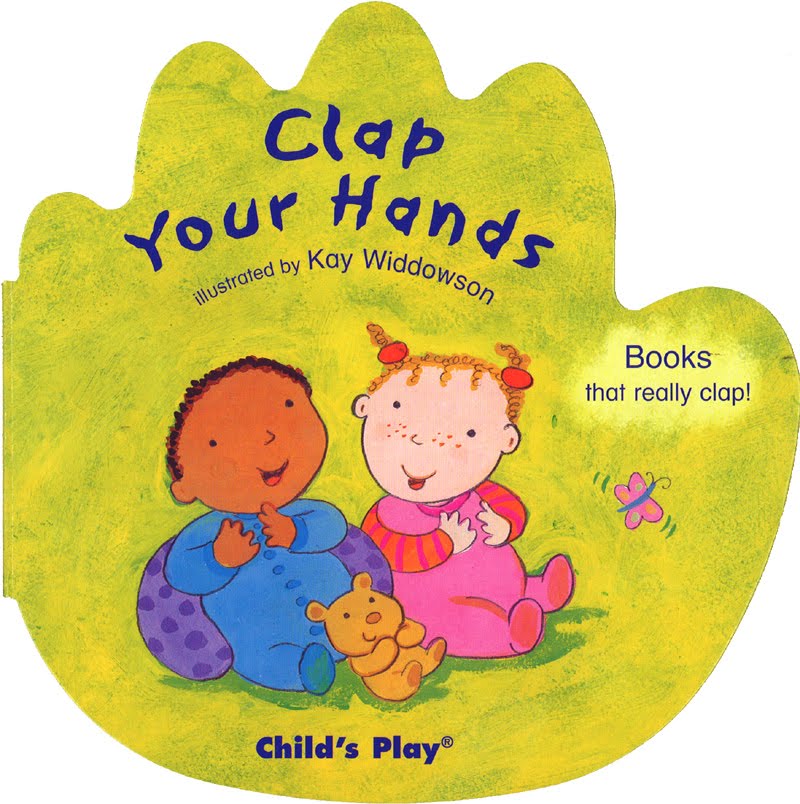 Kids' Book Review: Review: Clap Your Hands & Give a Little Clap