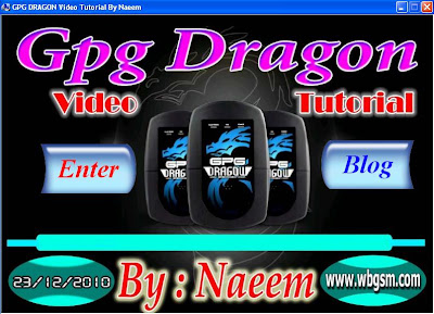 GSM SHAKAR GARH: Gpg Dragon Video Tutorial One Exe By Naeem