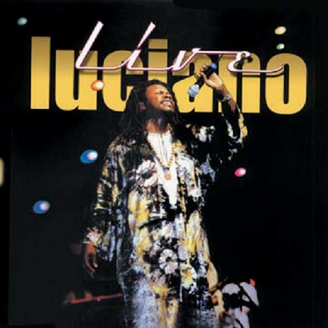 Reggaediscography: LUCIANO - DISCOGRAPHY: (Reggae Singer)
