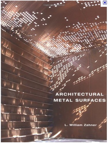 DC Textiles Design: Week 10, Metal, Reading: "Architectural Metal ...
