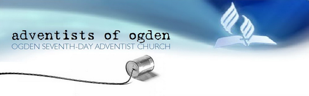adventists of ogden: COMMUNICATION DEPARTMENT. Seventh-day Adventist ...