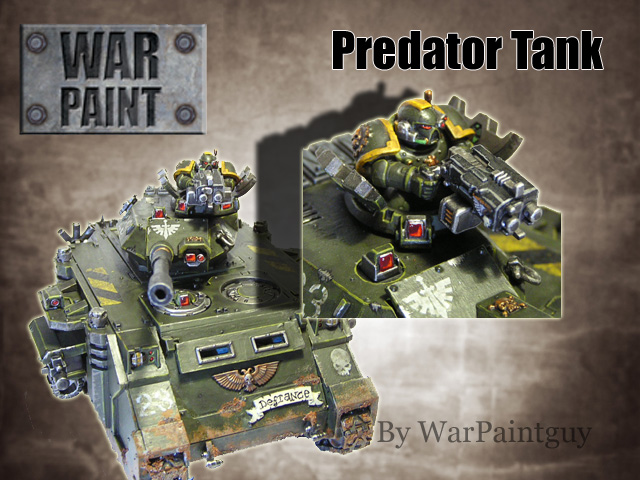 WarPaint Studio: Mini Showcase: Predator Tank