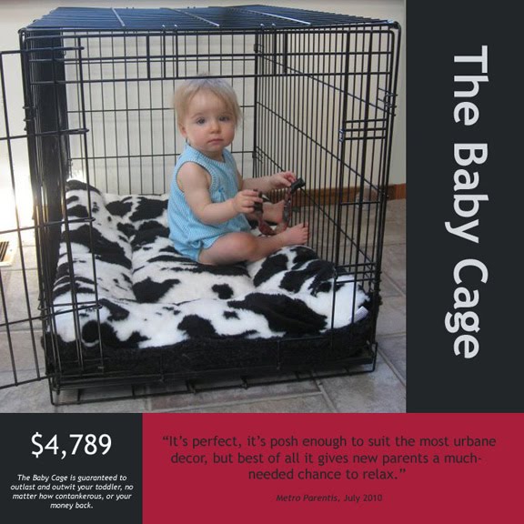 Stuff You Can't Have: The Baby Cage