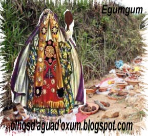 Olhos dÁgua dOxum: Culto a Egum - Egun gun