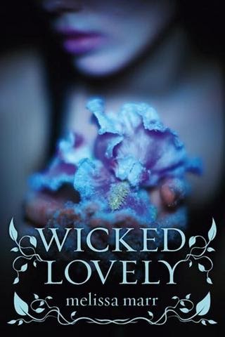 What Mrs. Light is Reading: The Wicked Lovely series by Melissa Marr
