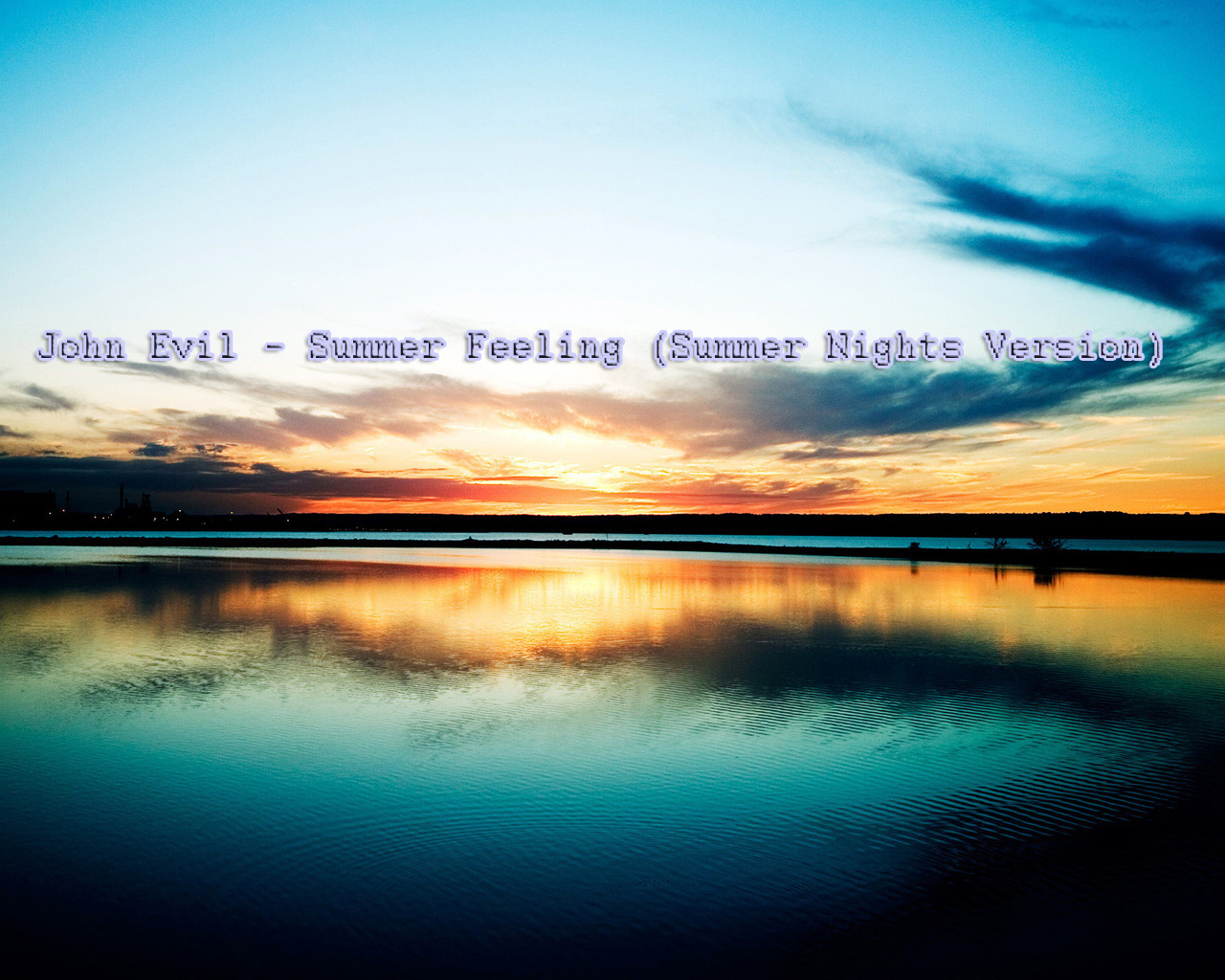 John Evil: John Evil - Summer Feeling (Summer Nights Version)