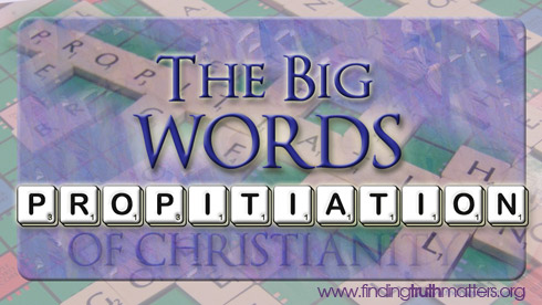 *Gospel-driven Disciples: Propitiation