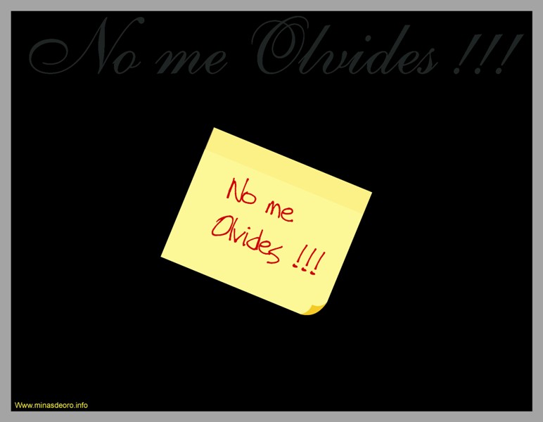 pequeñas novelas: NO ME OLVIDES!