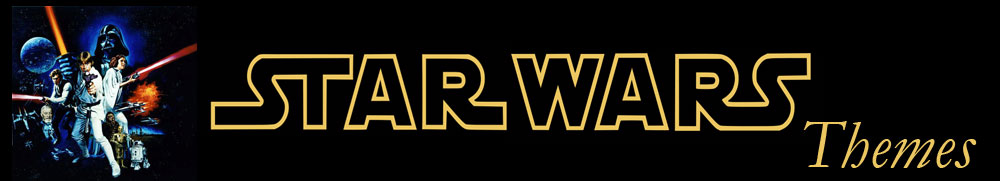 Star Wars Theme - Providing Star Wars Themes for all platforms