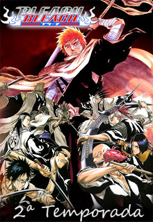 Rebirth Blognet: Bleach - 2ª Temporada