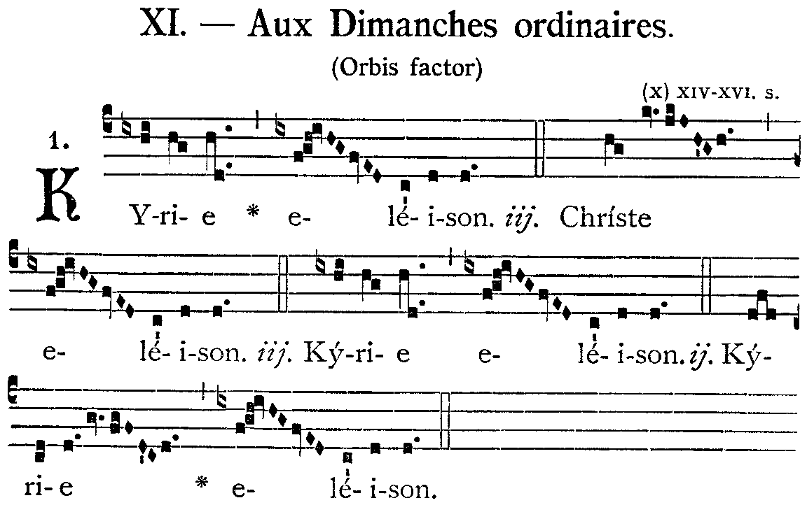 SALVE O GREGORIANO: KYRIALE X E XI