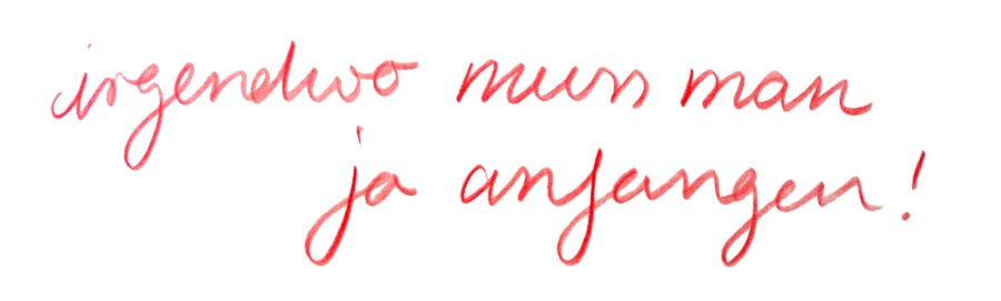 irgendwo muss man ja anfangen