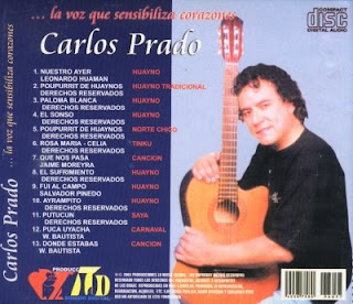 Musica Popular Andina Peruana: Carlos Prado - La voz que sensibiliza ...