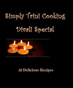 Simply Trini Cooking - Divali Recipe Cook Book
