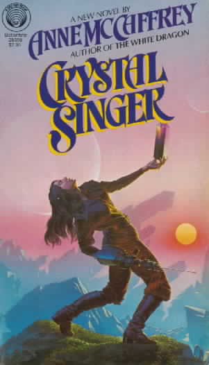 Book Covers: CRYSTAL SINGER by Anne McCaffrey