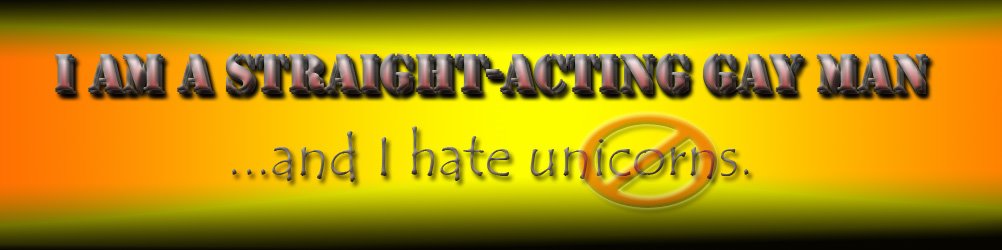 I Am A Straight Acting Gay Man