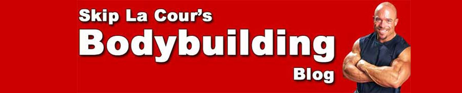 Skip La Cour's Bodybuilding & Training BLOG