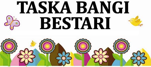TASKA BANGI BESTARI