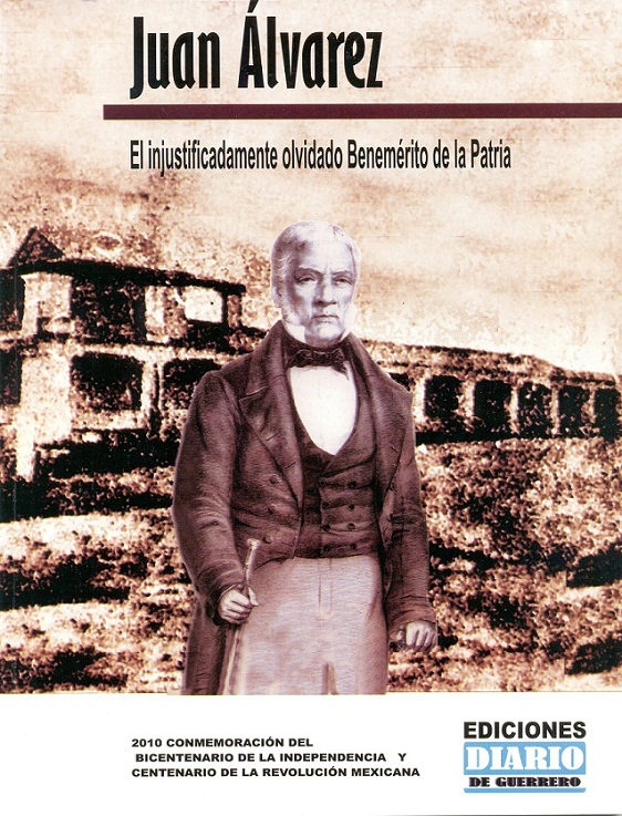 Guerrero en sus libros: Sobre Juan Álvarez