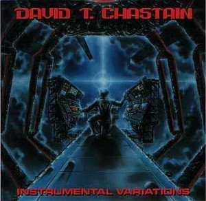 La Maquina Infernal: David T. Chastain "Instrumental Variations" 1987 (USA)