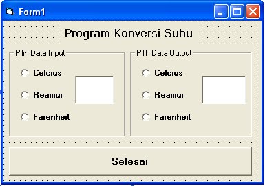 MEMBUAT PROGRAM MENGKONVERSI SUHU DENGAN VISUAL BASIC | MEMBUAT ...