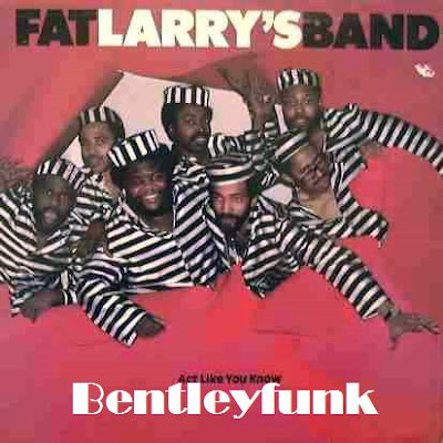 Bentleyfunk: FAT Larry's Band - 12 inch - act like you know