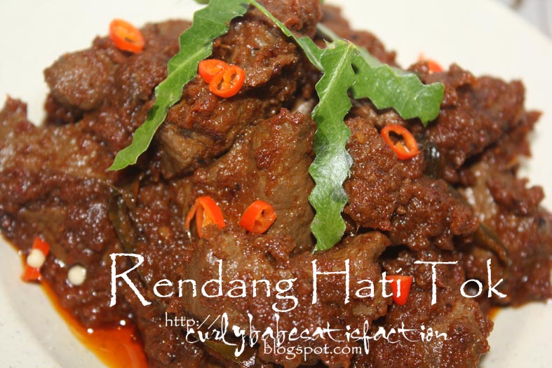 Curlybabe's Satisfaction: Rendang Hati Tok