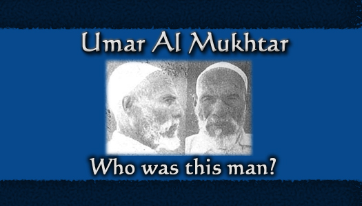 Islamic Path: Umar Al Mukhtar