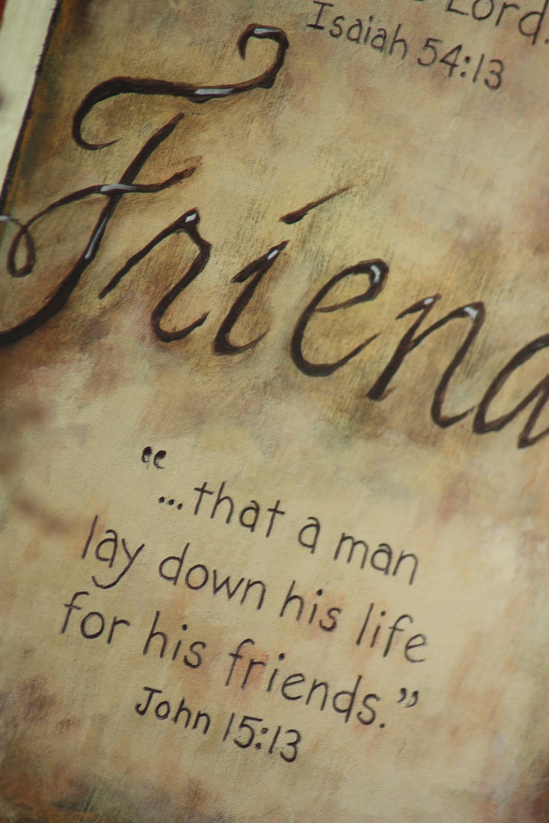 Capturing Life's Moments: "...that a man lay down his life for his ...