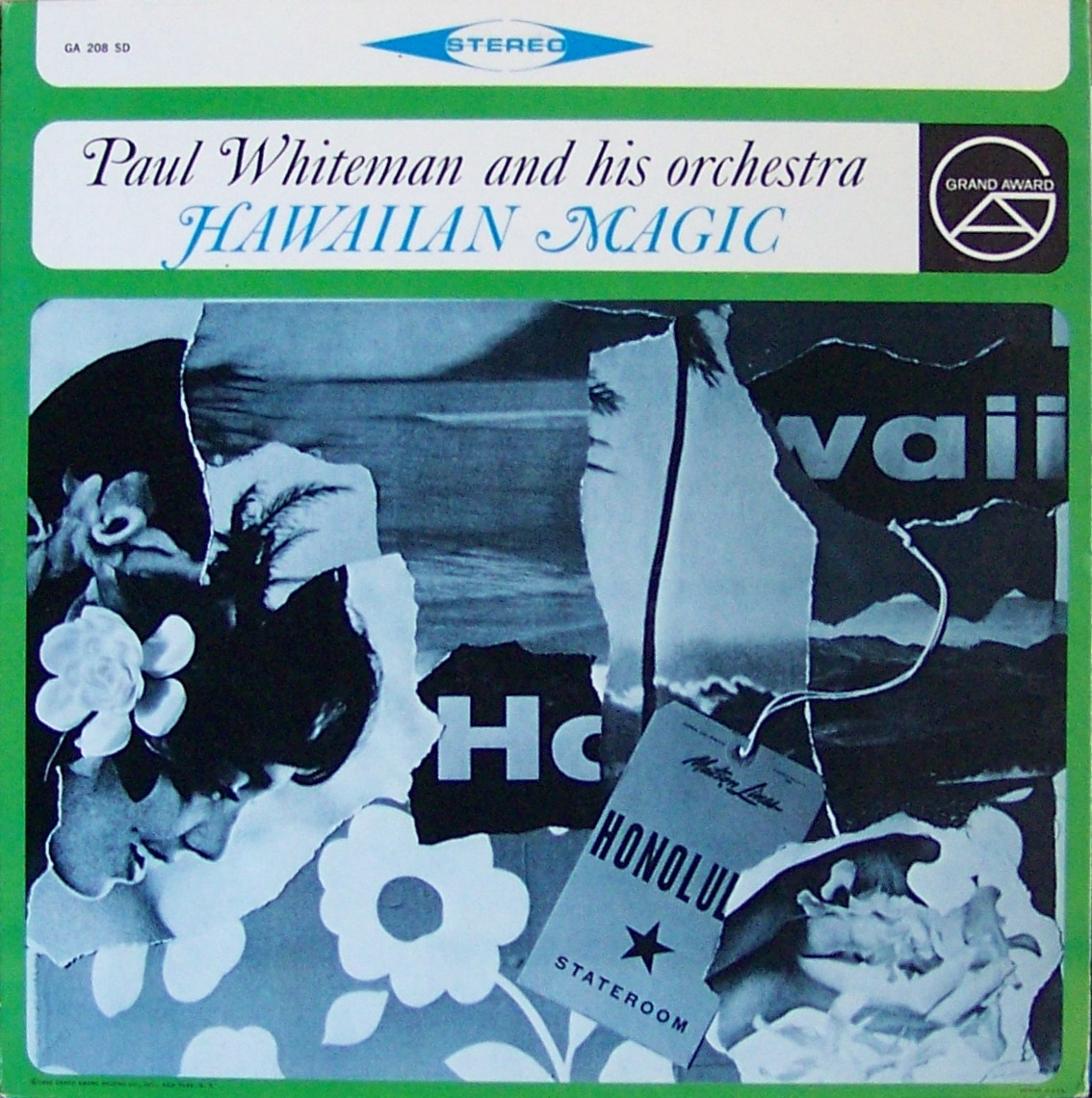 Mia Huna Moku: Paul Whiteman - Hawaiian Magic. Grand Award Records ... Mia Huna Moku: Paul Whiteman - Hawaiian Magic. Grand Award Records ...