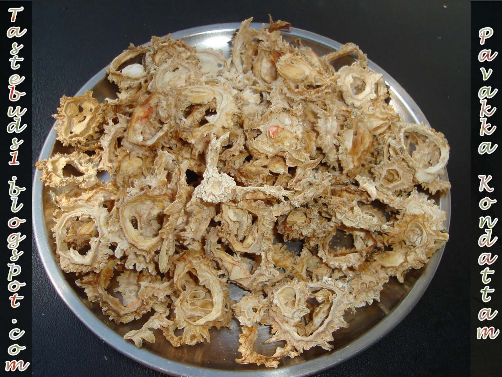 Taste Buds: Pavakka Kondattam (Sundried Bittergourd)