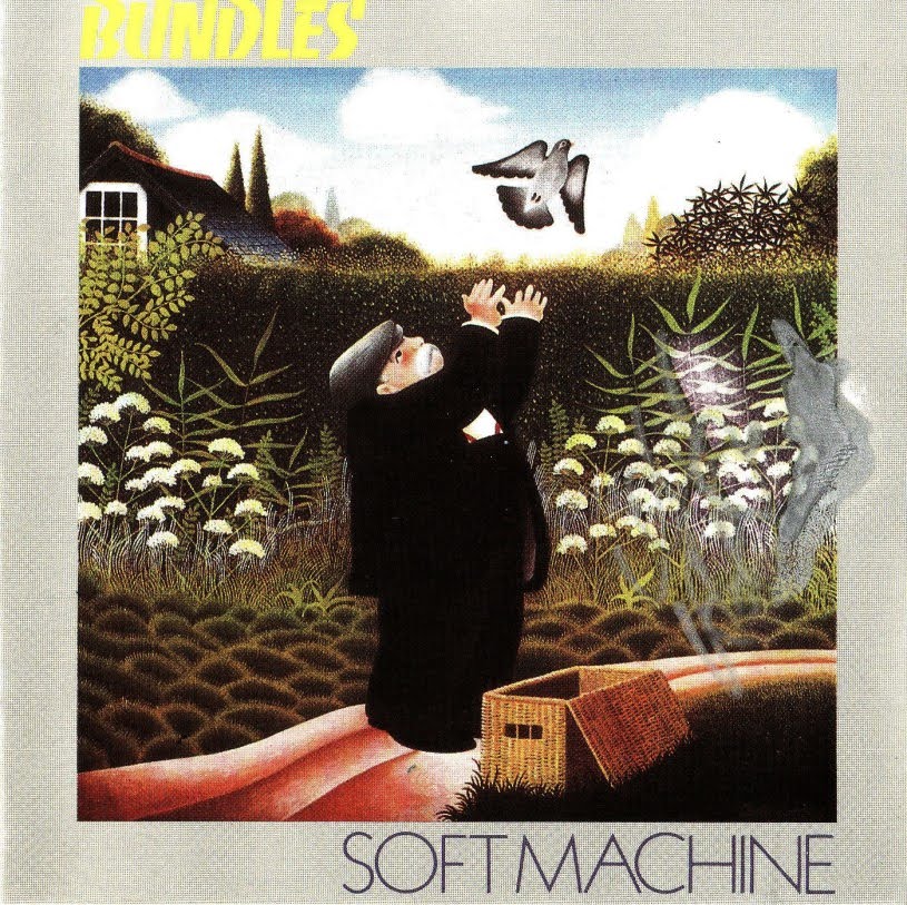 Soft Machine - 1975 - Bundles - Oldish Psych and Prog